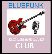 Earlyblues.com - Poynton - Bluefunk Rhythm and Blues Club